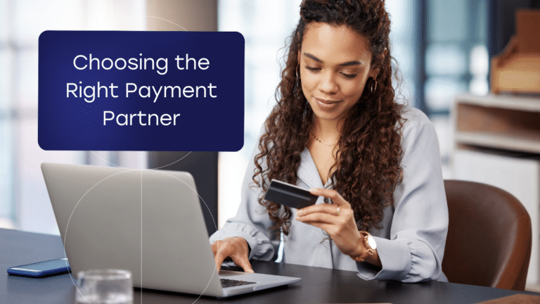 Choosing the Right Payment Partner - PAYARC